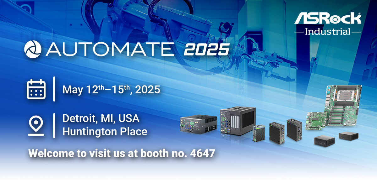 ASRock Industrial - ASRock Industrial Unveils Next-Gen AIoT Solutions at Automate 2025